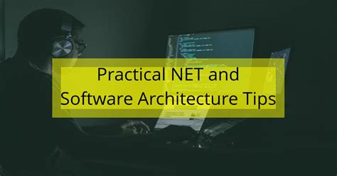 Practical Net And Software Architecture Tips Undercode Testing