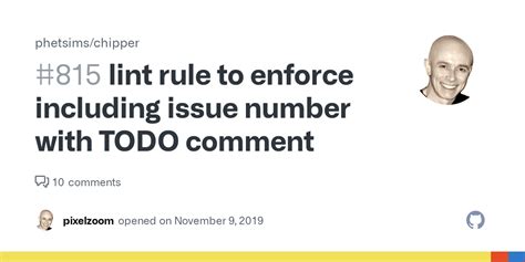 Lint Rule To Enforce Including Issue Number With Todo Comment · Issue