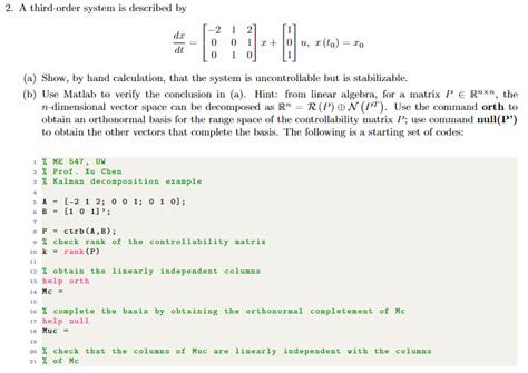 Solved 2 A Third Order System Is Described By