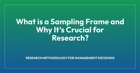 What Is A Sampling Frame And Why Its Crucial For Research • Slm Self