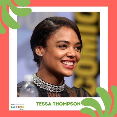 The Latinx Today Were Honored To Feature Actor Songwriter And Musician Tessa Thompson