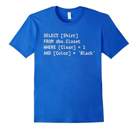 Funny Sql Tshirts Coder Shirt Programmer Tshirt Programming Cd Canditee
