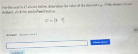 solved for the matrix c shown below determine the value of the