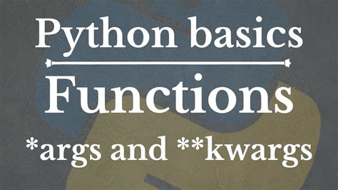 Python Tutorial For Beginners 8 Functions And Args And Kwargs Arguments Mlminds Youtube