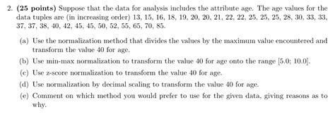 2 25 Points Suppose That The Data For Analysis