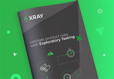 Xray By Xblend On Linkedin Exploratory Testing Ebook Overview Xray Blog