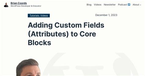 adding custom fields attributes to core blocks brian coords