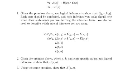 Solved Given The Premises Above Use Logical Inference To