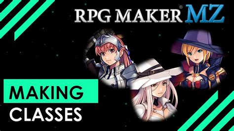 RPG Maker MZ Basics EP 5 How To Make A Custom Class YouTube