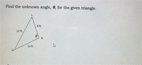 Solved Find The Unknown Angle θ For The Given Triangle