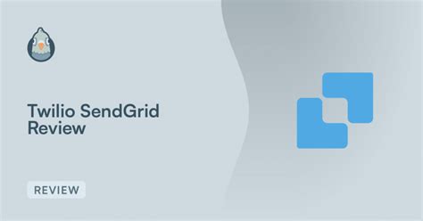 Twilio Sendgrid Review 2025 Prix Fonctionnalités Et Configuration