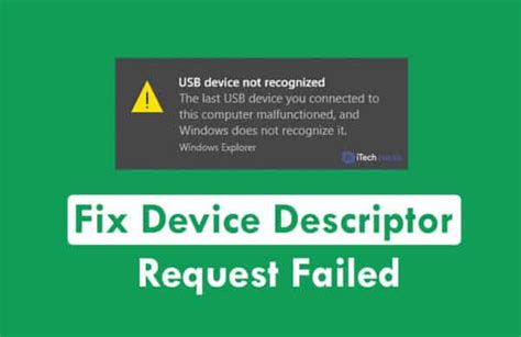 Ways To Fix For Device Descriptor Request Failed Error Windows