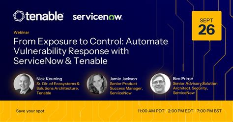 From Exposure To Control Automate Vulnerability Response With Servicenow And Tenable