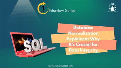 Database Normalization Explained Why Its Crucial For Data Integrity