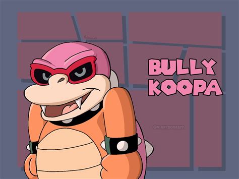 Bully Koopa