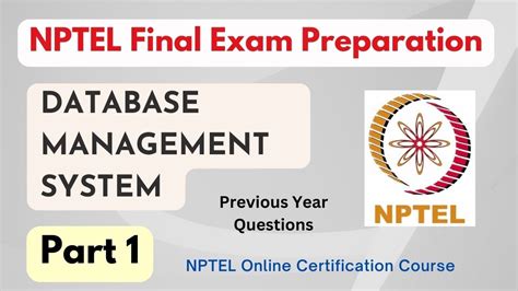 Database Management System Final Exam Preparation Questions Nptel