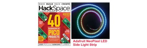 HackSpace Magazine Issue 52 Only The Best Adafruit NeoPixel LED Side
