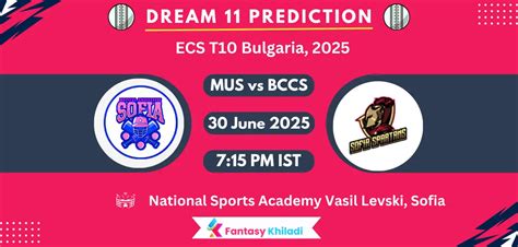Mus Vs Bccs Dream11 Prediction Player Stats Ecs T10 Bulgaria 2025