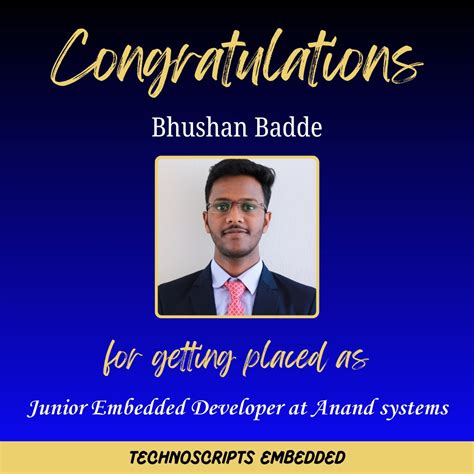 Congratulations Bhushan Badde For Getting Placed At Anand Systems As An Technoscripts Embedded