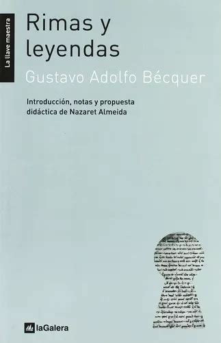 Rimas Y Leyendas De Gustavo Adolfo Becquer Editorial La Galera Edición 1 En Español Cuotas