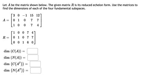 solved let a be the matrix shown below the given matrix r