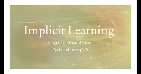 Pechakucha Presentation Implicit Learning Presentation