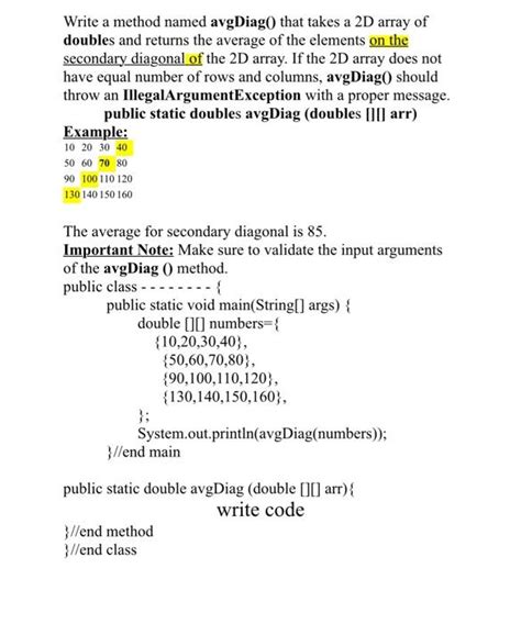 Solved Write A Method Named Avgdiag 0 That Takes A 2d Array