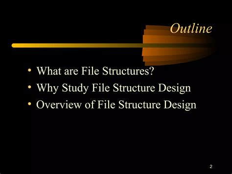 Introduction To The Design And Specification Of File Structures Ppt