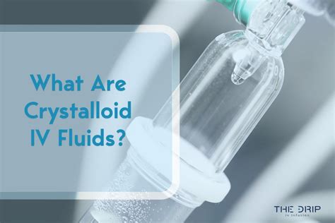 What Are Crystalloid Iv Fluids