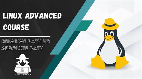 Linux Advanced Course Relative Path Vs Absolute Path Youtube