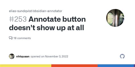annotate button doesn t show up at all · issue 253 · elias sundqvist