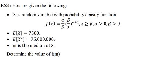 Solved EX4 You Are Given The Following X Is Random Chegg