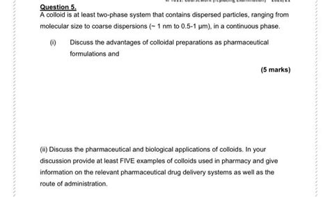 Solved Question 5 A Colloid Is At Least Two Phase System