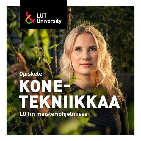 Lut University On Linkedin Tekniikan Maisteriohjelmat