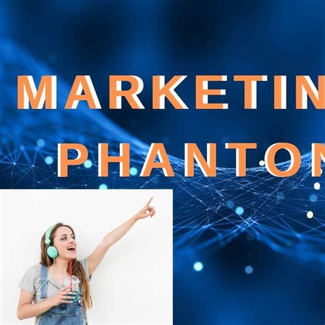Marketing Phanton