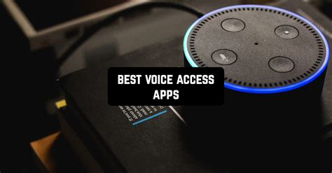 11 Best Voice Access Apps For Android And Ios Freeappsforme Free Apps For Android And Ios