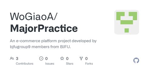 GitHub WoGiaoA MajorPractice An E Commerce Platform Project Developed By Bjfugroup Members