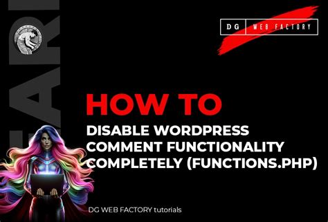 how to disable wordpress comment functionality completely functions php