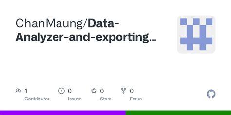 GitHub ChanMaung Data Analyzer And Exporting Tool