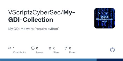 GitHub VScriptzCyberSec My GDI Collection My GDI Malware Require Python
