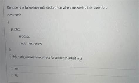 Solved Consider The Following Node Declaration When