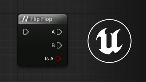 Flip Flop Flow Control Tüm Nodelara Bakış Unreal Engine 5 Tutorial Unrealengine