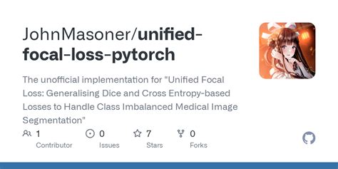 Github Johnmasoner Unified Focal Loss Pytorch The Unofficial Implementation For Unified
