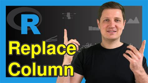 Replace Entire Data Frame Column In R Examples Exchange Variable