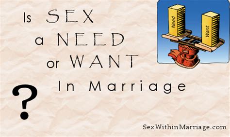 is sex a need or a want uncovering intimacy