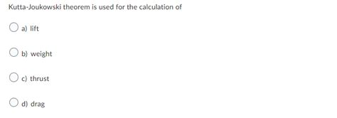 Solved Kutta Joukowski Theorem Is Used For The Calculation