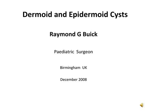 Dermoid And Epidermoid Cysts Ppt