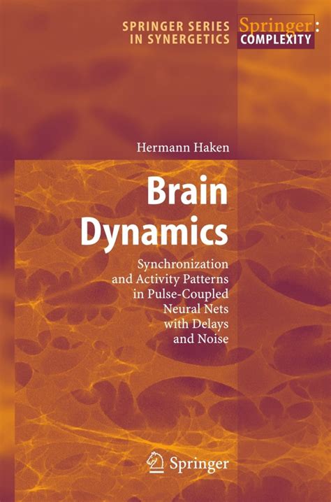 Brain Dynamics Synchronization And Activity Patterns In Pulse Coupled