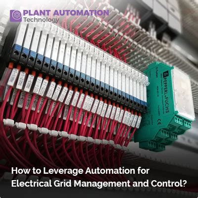 How To Leverage Automation For Electrical Grid Management And Control