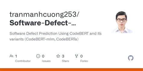 Github Tranmanhcuong253software Defect Prediction Using Codebert Software Defect Prediction